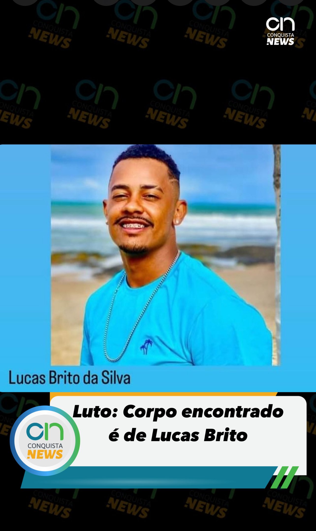 Luto em Conquista: Lucas Brito - Conquista
